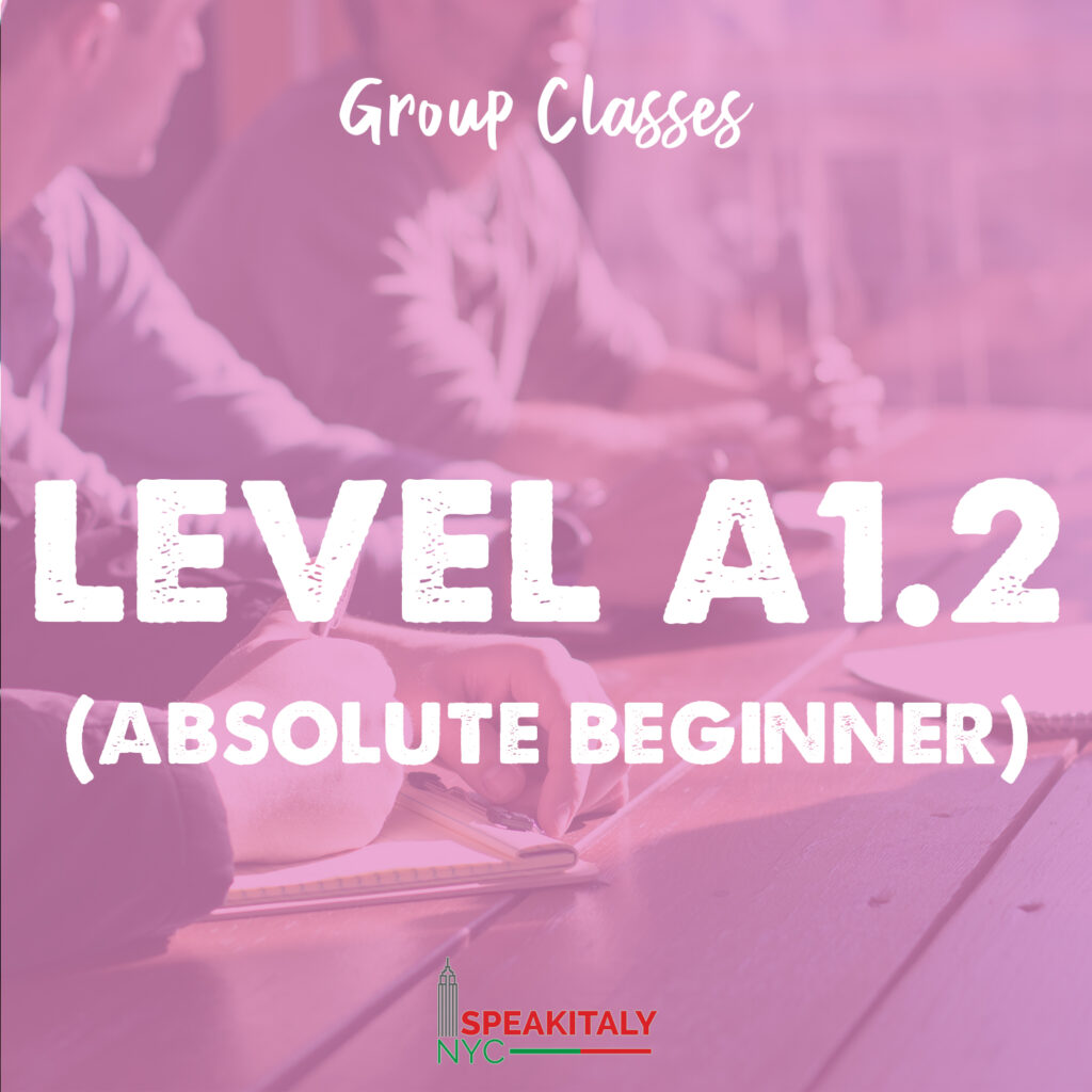 Group Classes Level A1 2 Beginner Speakitaly NYC group-classes-level-a1-2-beginner-speakitaly-nyc